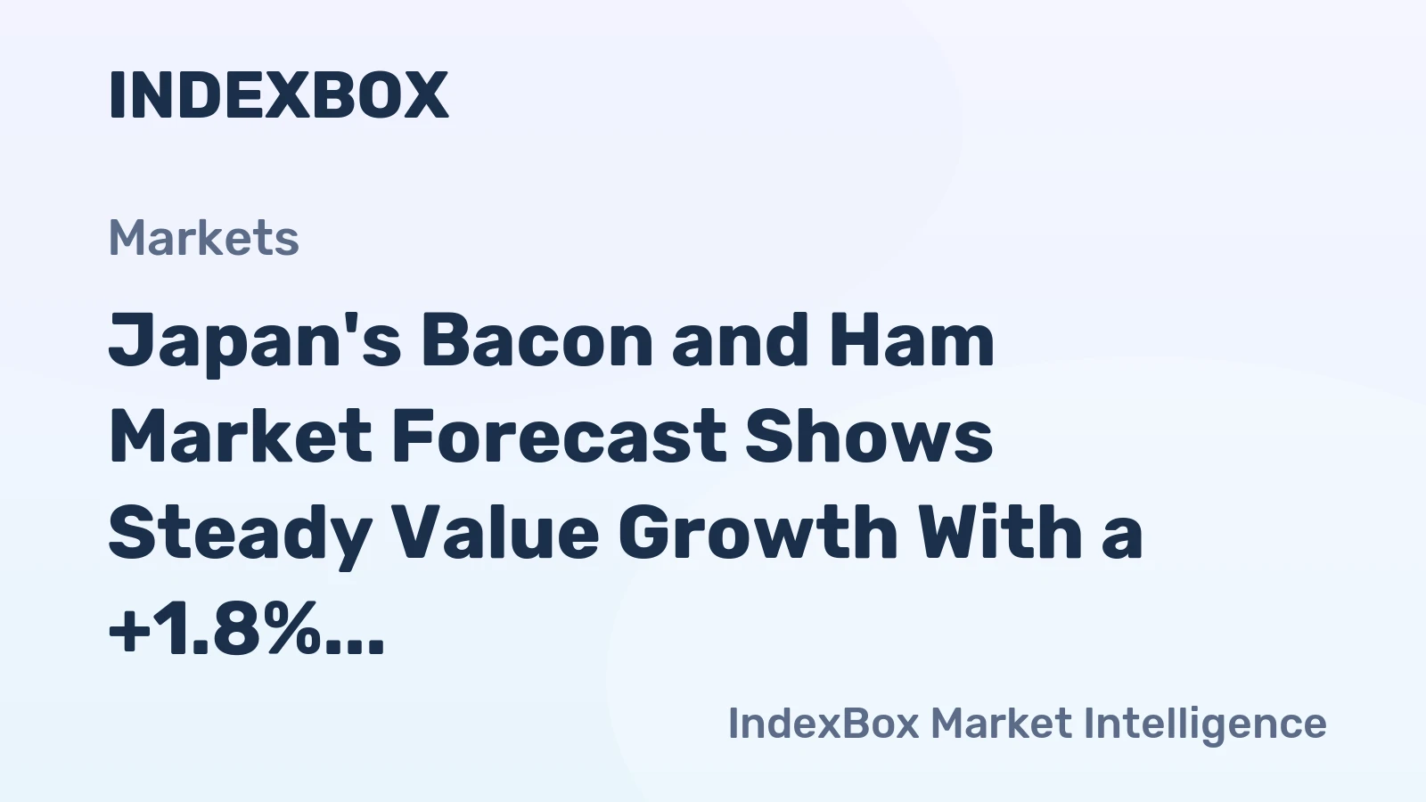 Japan's Bacon and Ham Market Forecast Shows Steady Value Growth With a +1.8% CAGR Through 2035