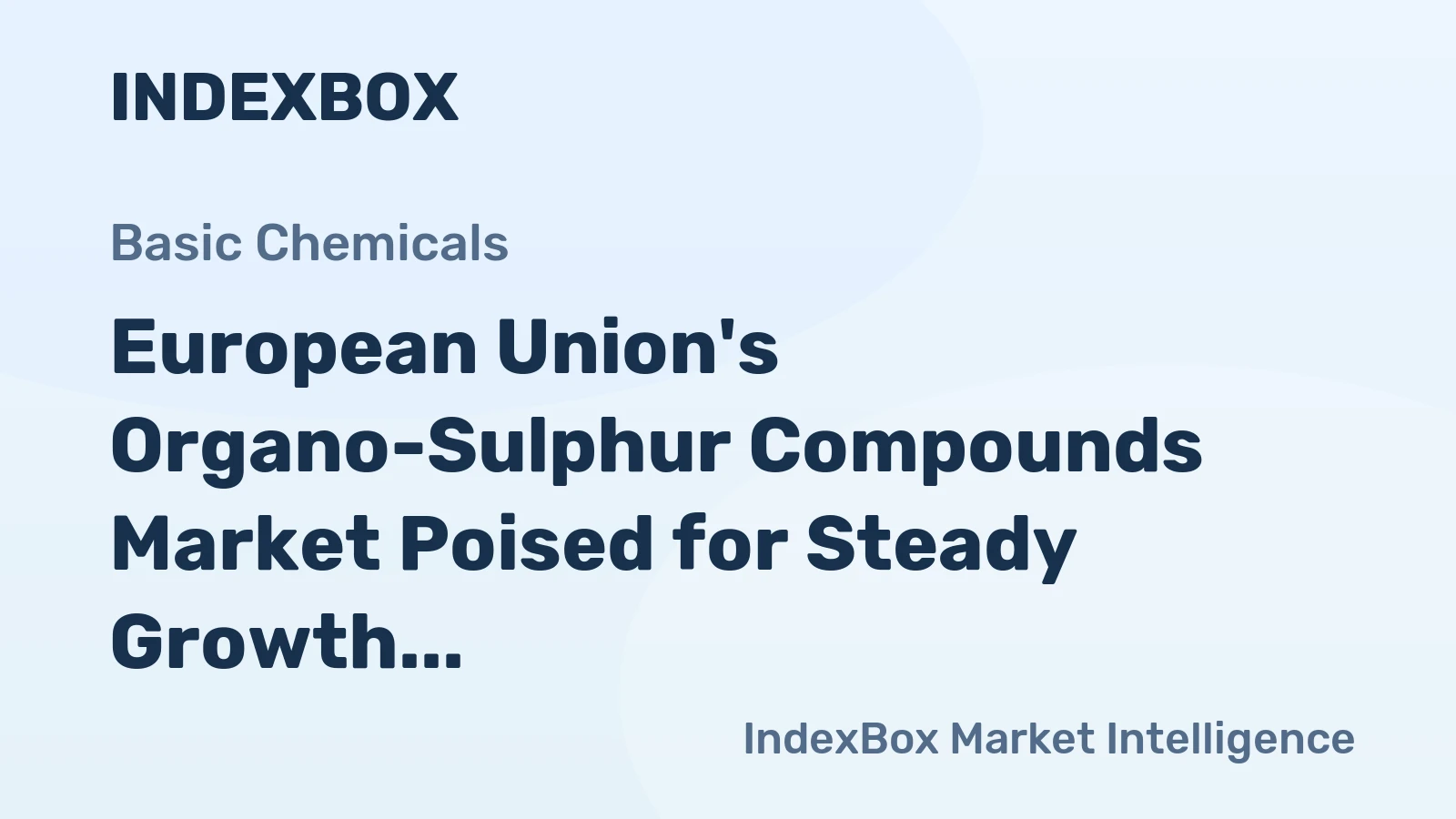 European Union's Organo-Sulphur Compounds Market Poised for Steady Growth with a 4.1% CAGR