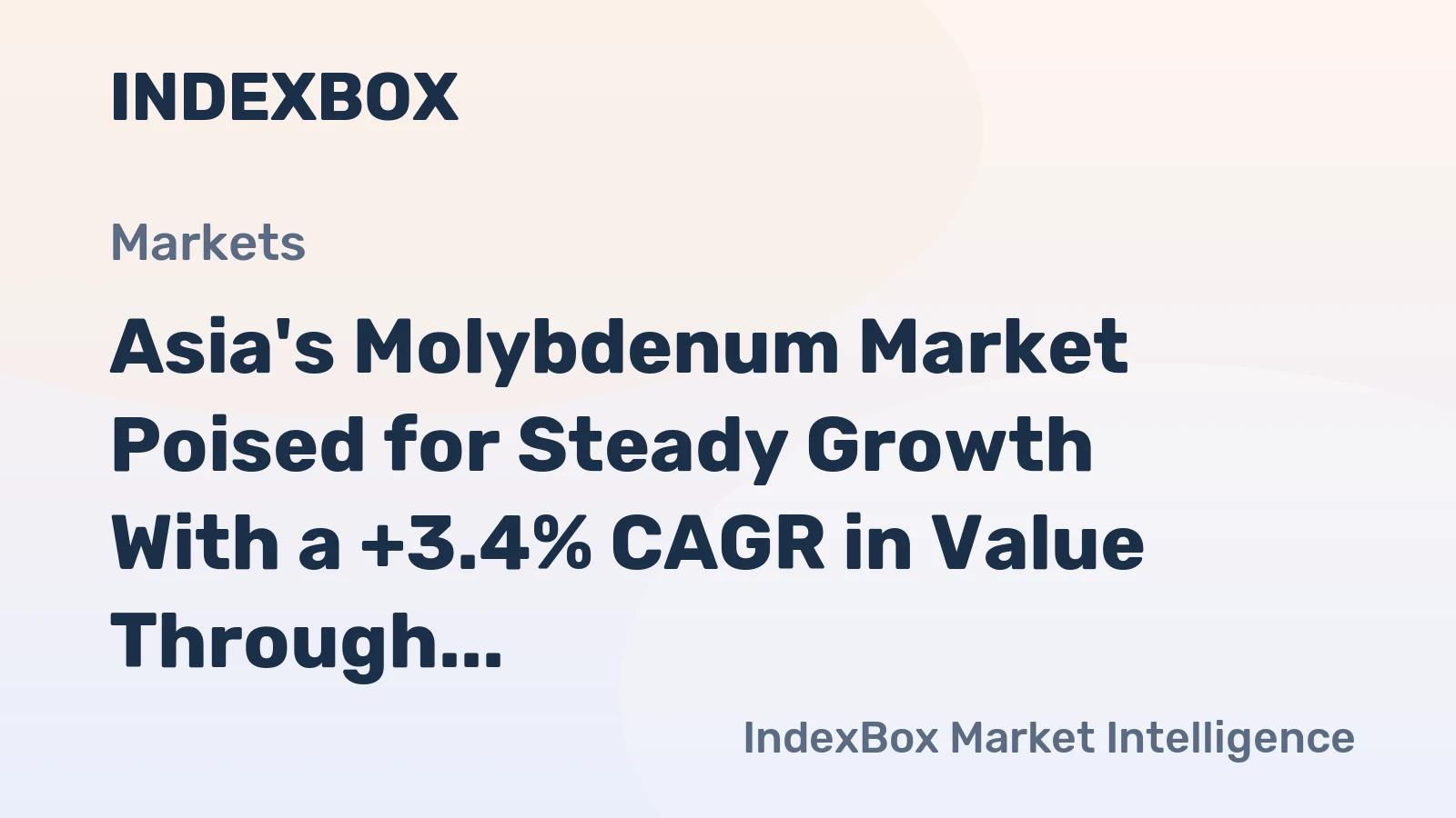 Asia's Molybdenum Market Poised for Steady Growth With a +3.4% CAGR in Value Through 2035