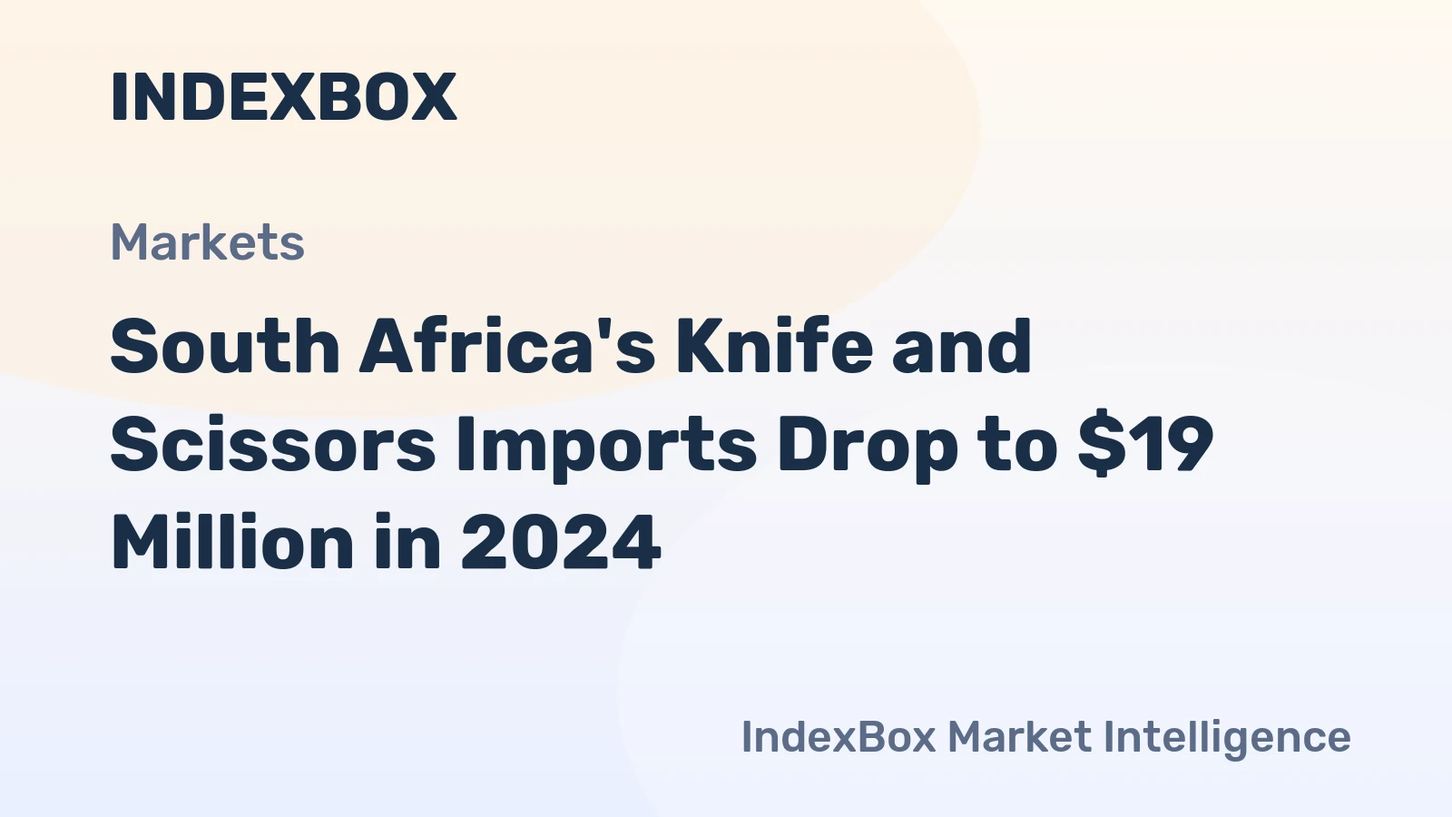 South Africa's Knife and Scissors Imports Drop to $19 Million in 2024