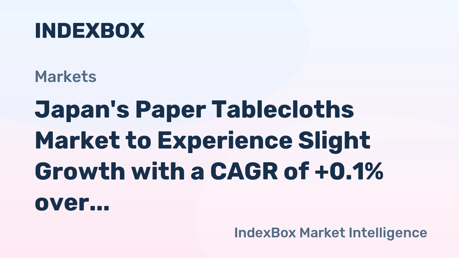 Japan's Paper Tablecloths Market to Experience Slight Growth with a CAGR of +0.1% over the Next Decade