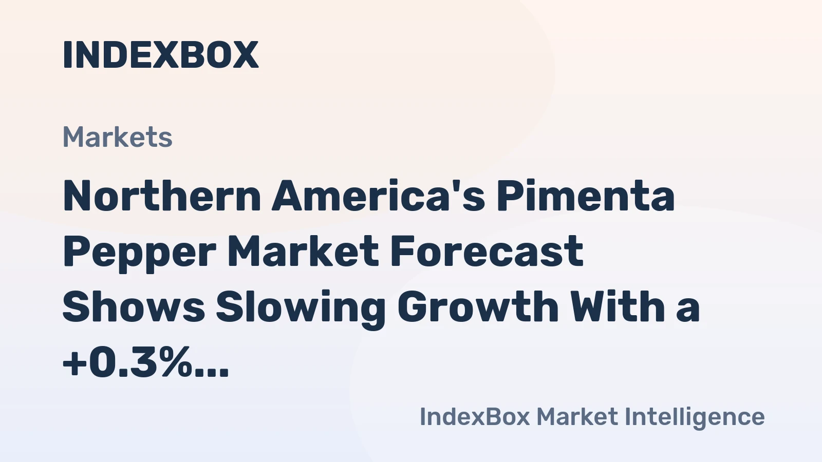 Northern America's Pimenta Pepper Market Forecast Shows Slowing Growth With a +0.3% Volume CAGR Through 2035