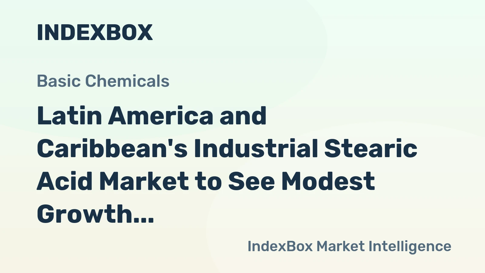 Latin America and Caribbean's Industrial Stearic Acid Market to See Modest Growth, Reaching 245K Tons and $387M by 2035