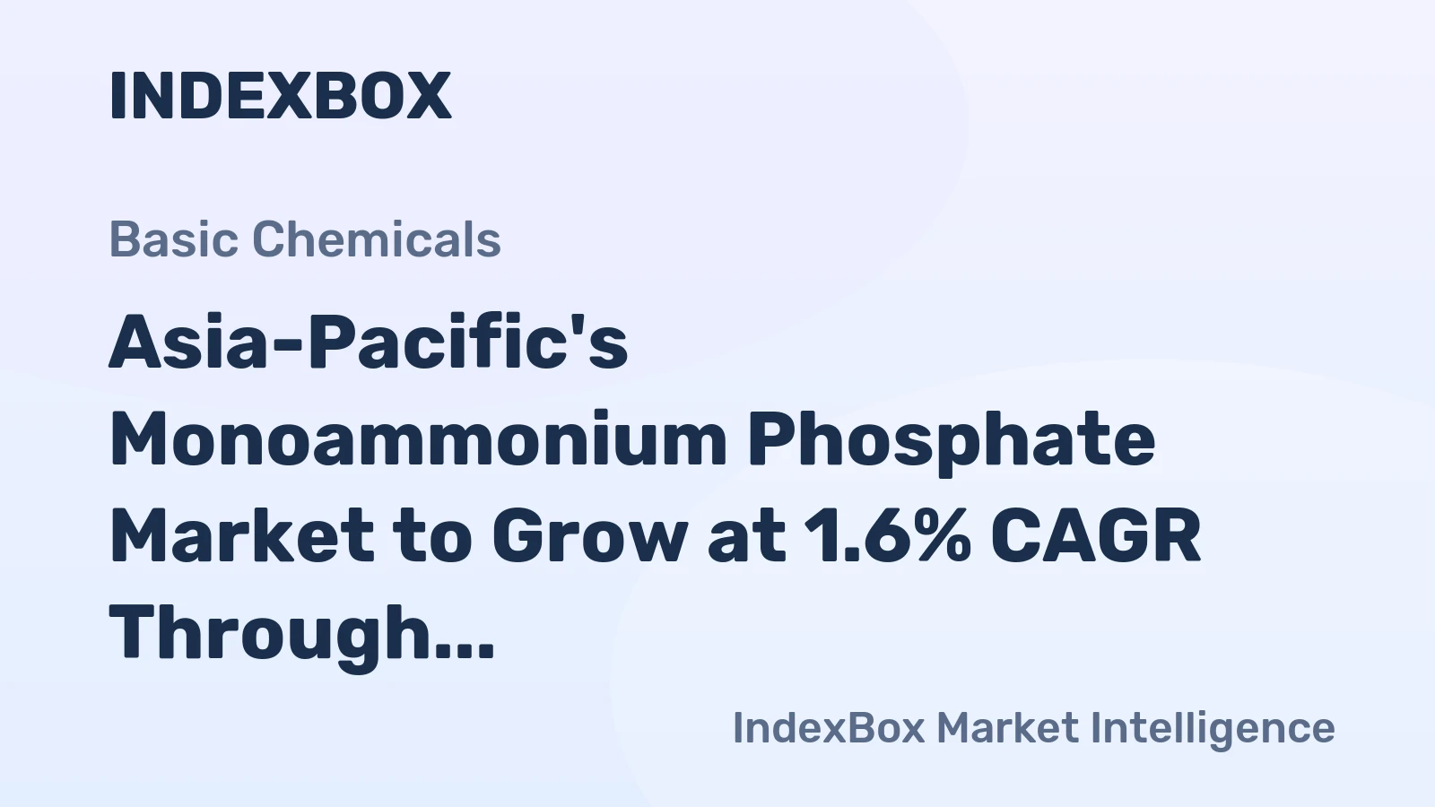 Asia-Pacific's Monoammonium Phosphate Market to Grow at 1.6% CAGR Through 2035