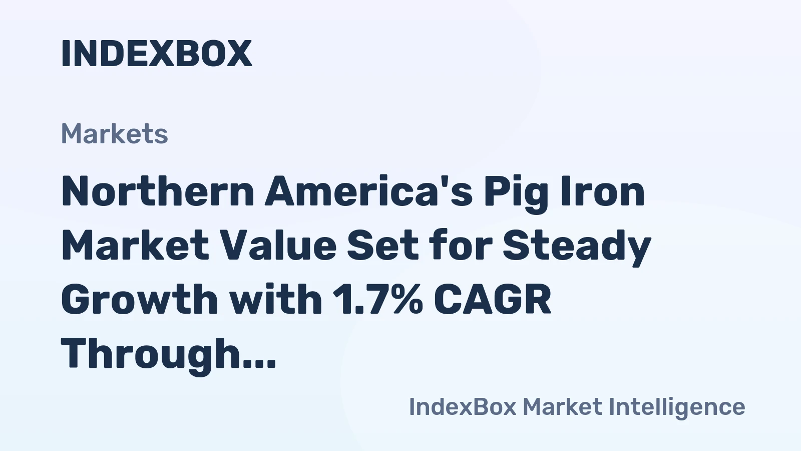 Northern America's Pig Iron Market Value Set for Steady Growth with 1.7% CAGR Through 2035