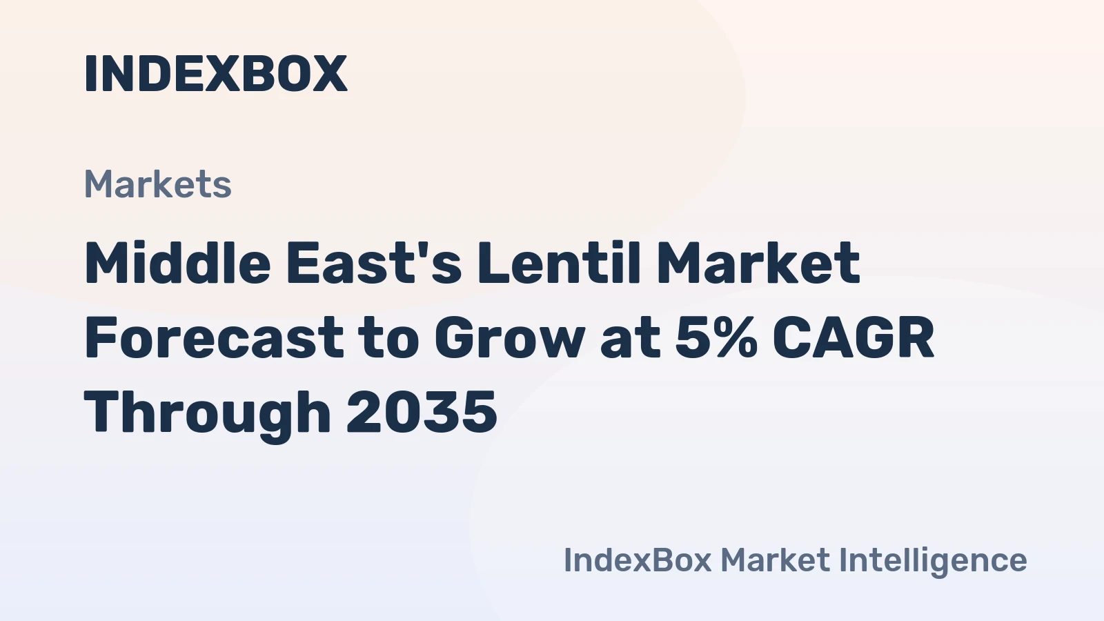 Middle East's Lentil Market Forecast to Grow at 5% CAGR Through 2035