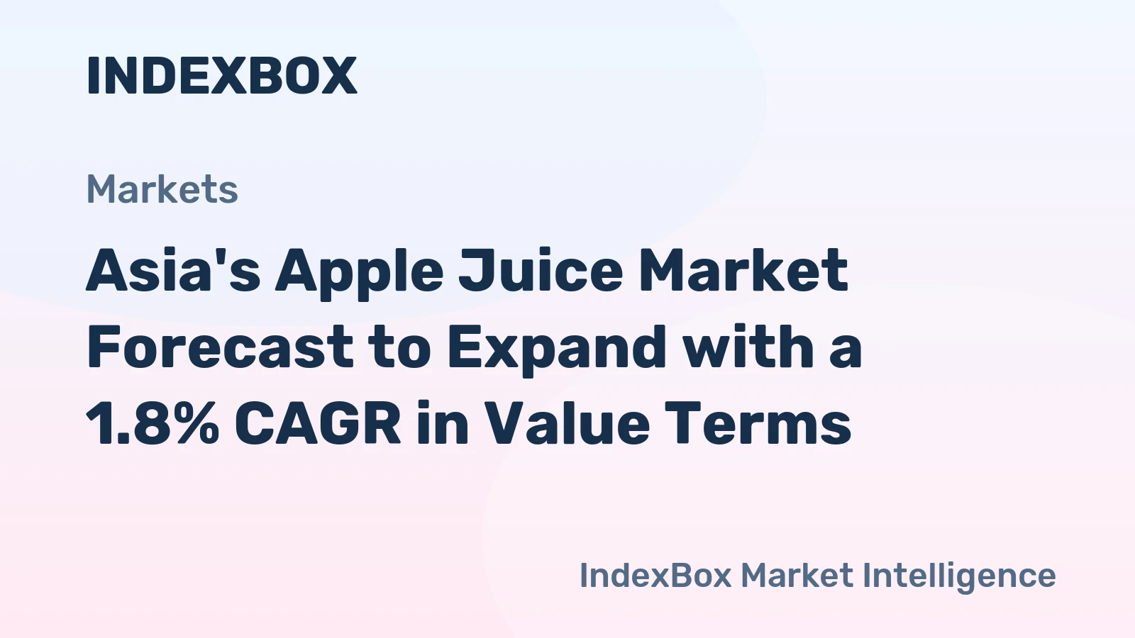 Asia's Apple Juice Market Forecast to Expand with a 1.8% CAGR in Value Terms