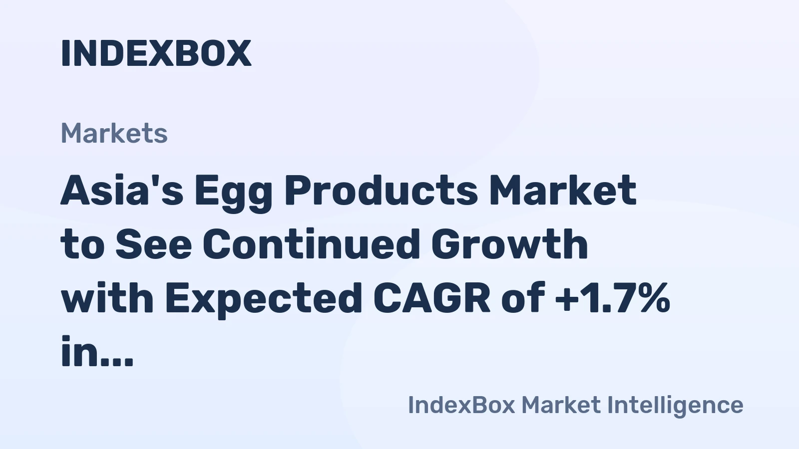 Asia's Egg Products Market to See Continued Growth with Expected CAGR of +1.7% in Volume by 2035