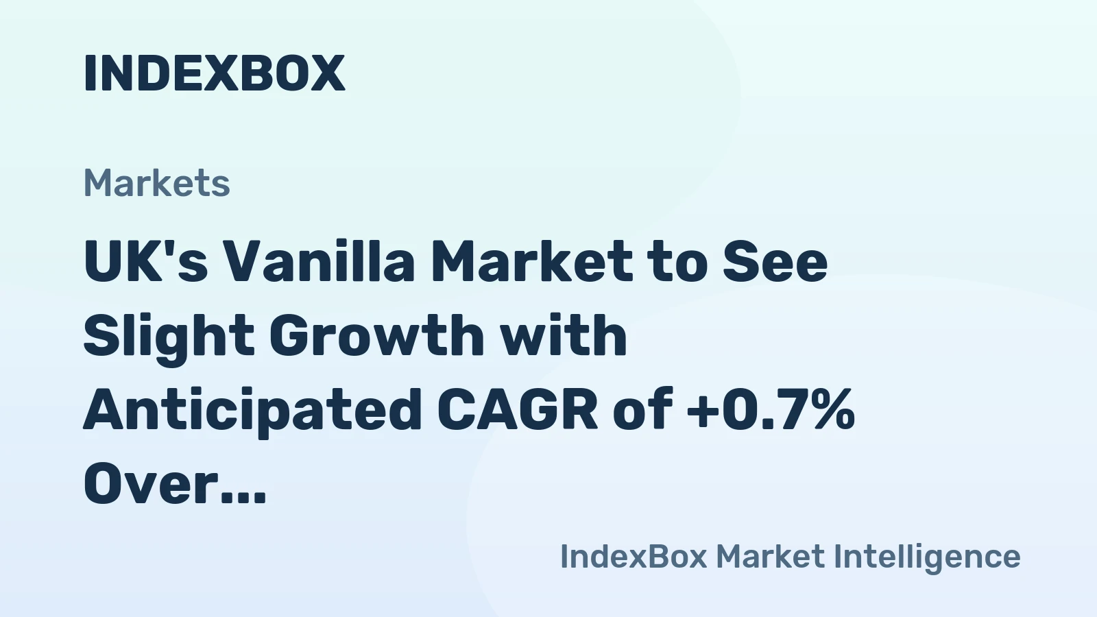 UK's Vanilla Market to See Slight Growth with Anticipated CAGR of +0.7% Over Next Decade