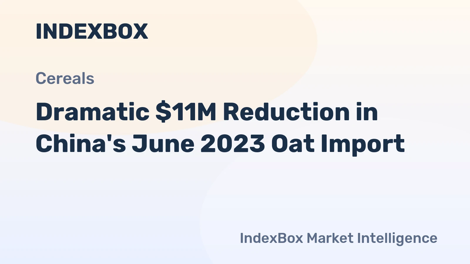 Dramatic $11M Reduction in China's June 2023 Oat Import
