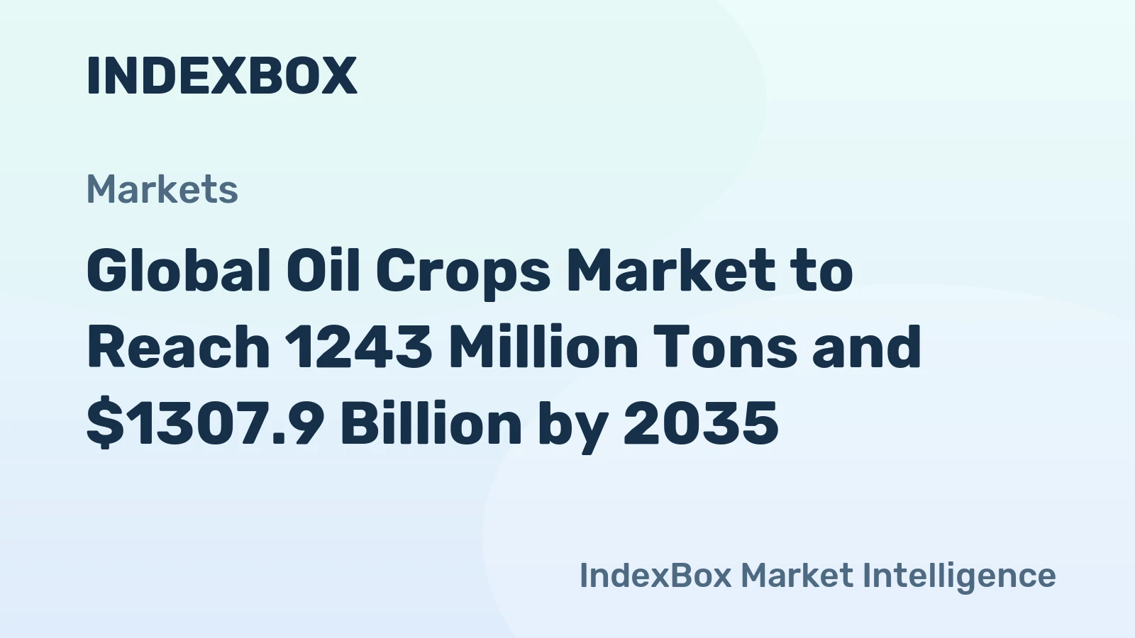 Global Oil Crops Market to Reach 1243 Million Tons and $1307.9 Billion by 2035