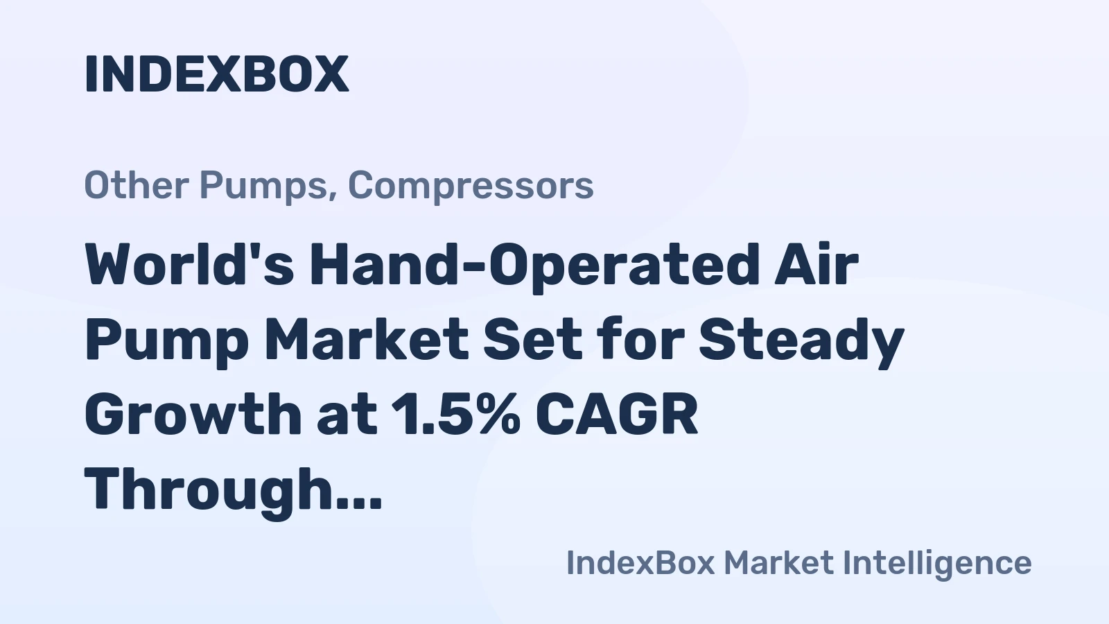 World's Hand-Operated Air Pump Market Set for Steady Growth at 1.5% CAGR Through 2035