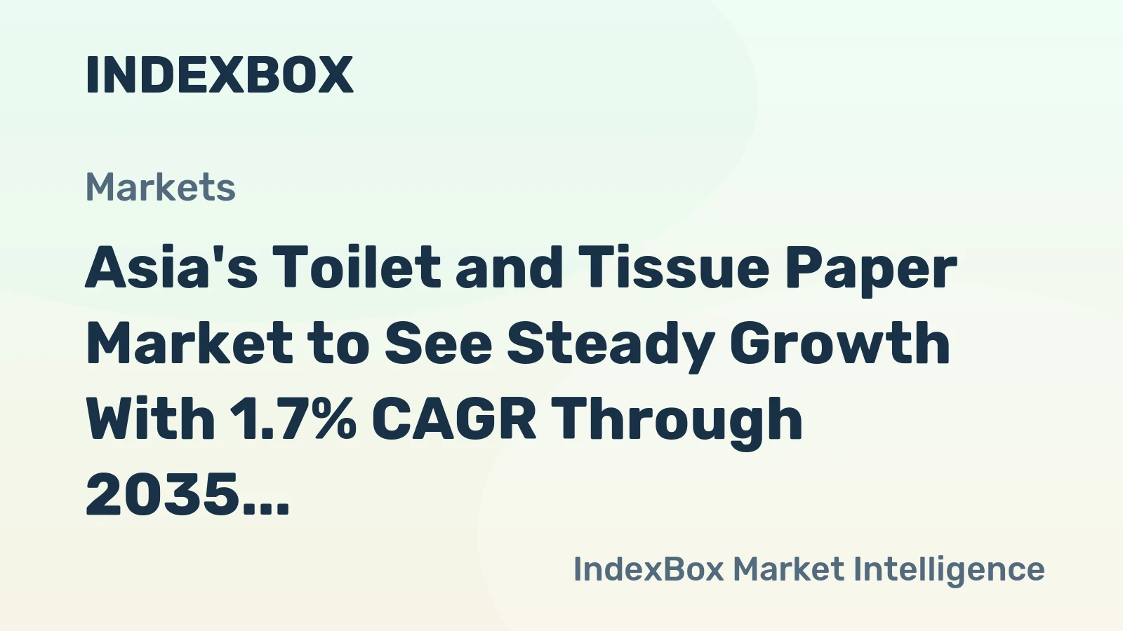 Asia's Toilet and Tissue Paper Market to See Steady Growth With 1.7% CAGR Through 2035