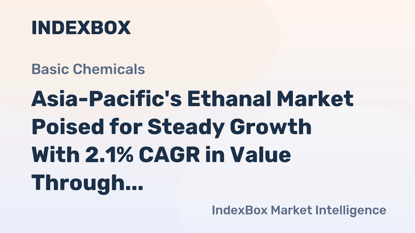 Asia-Pacific's Ethanal Market Poised for Steady Growth With 2.1% CAGR in Value Through 2035