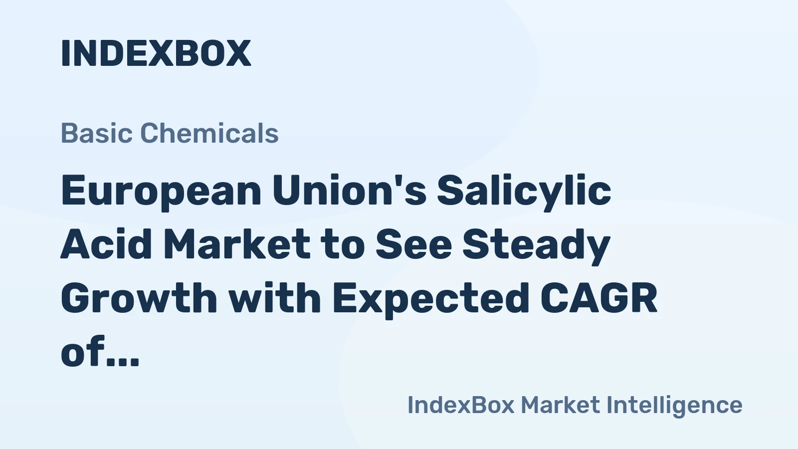 European Union's Salicylic Acid Market to See Steady Growth with Expected CAGR of +1.9%
