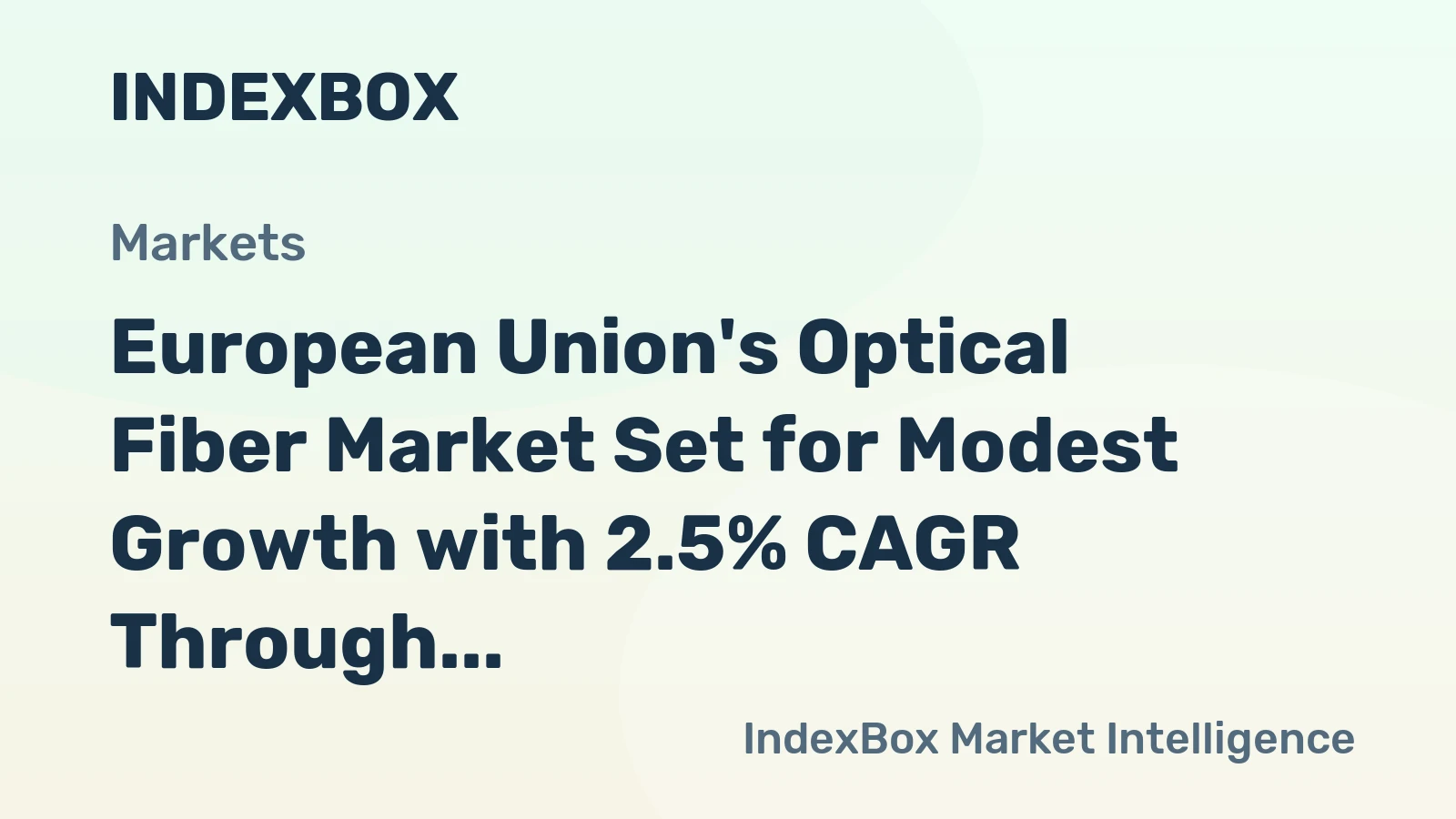 European Union's Optical Fiber Market Set for Modest Growth with 2.5% CAGR Through 2035