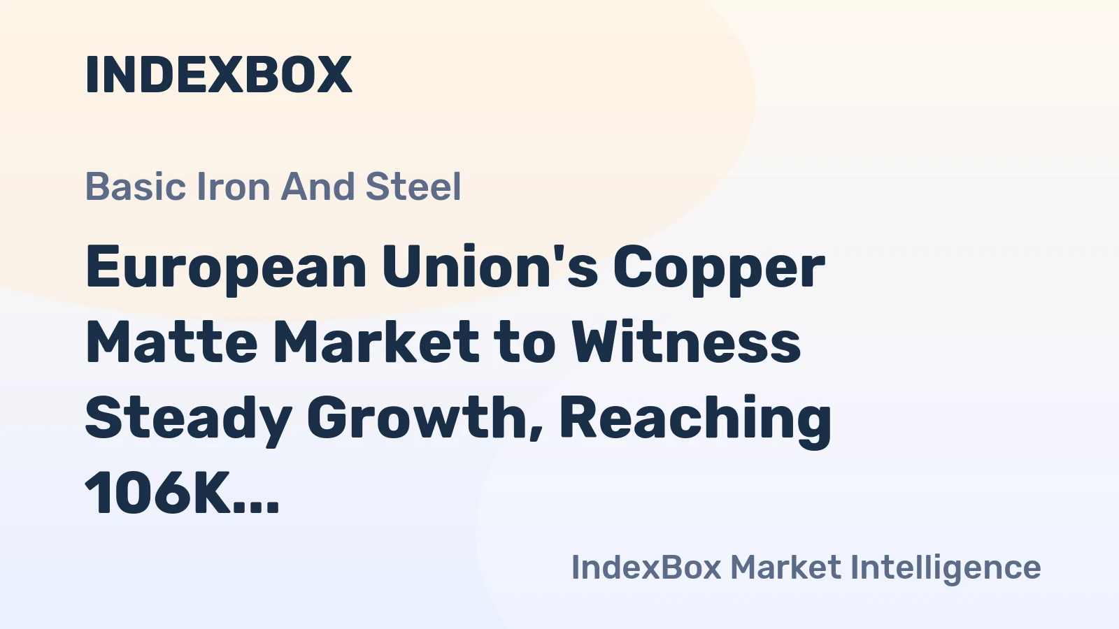 European Union's Copper Matte Market to Witness Steady Growth, Reaching 106K Tons and $585M Value by 2035