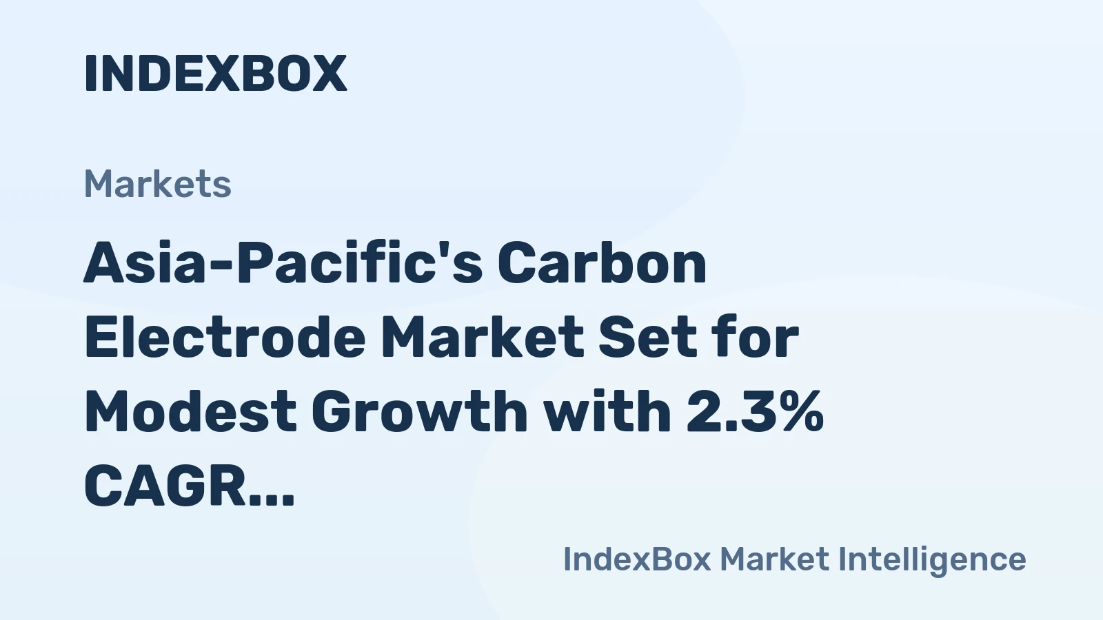 Asia-Pacific's Carbon Electrode Market Set for Modest Growth with 2.3% CAGR in Value Through 2035