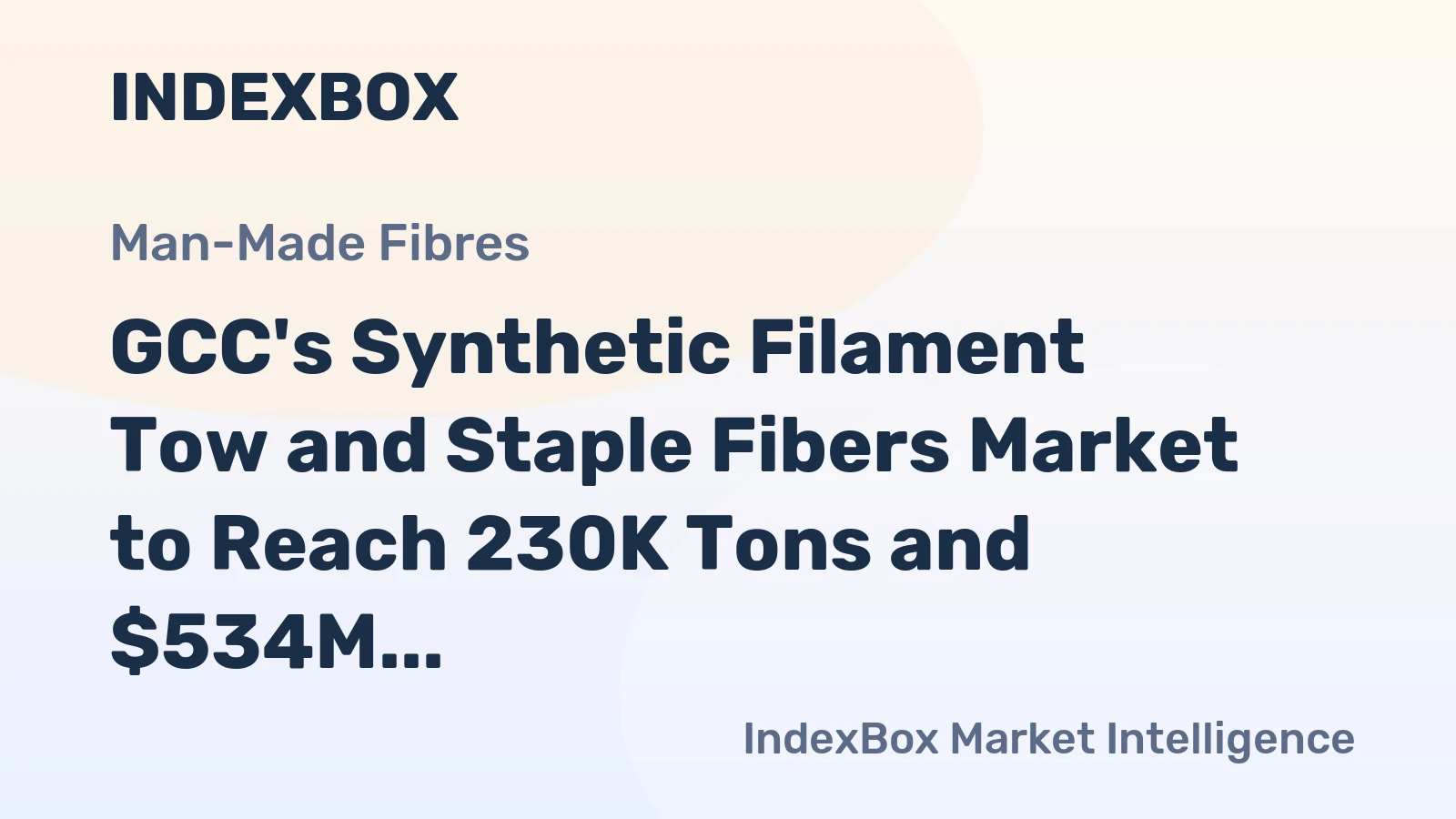 GCC's Synthetic Filament Tow and Staple Fibers Market to Reach 230K Tons and $534M by 2035