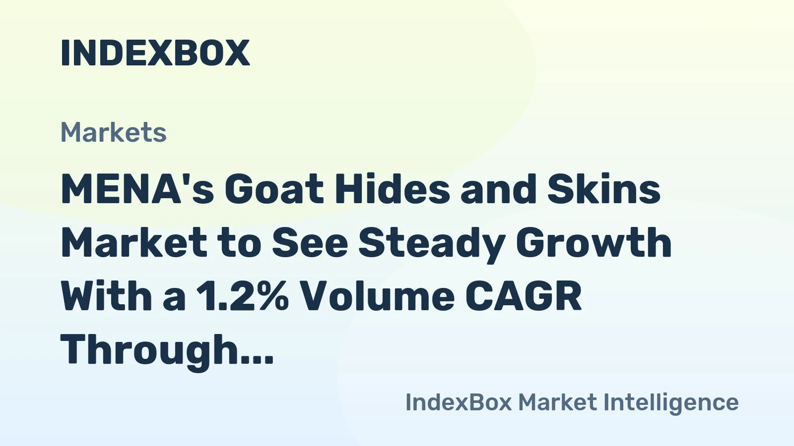 MENA's Goat Hides and Skins Market to See Steady Growth With a 1.2% Volume CAGR Through 2035