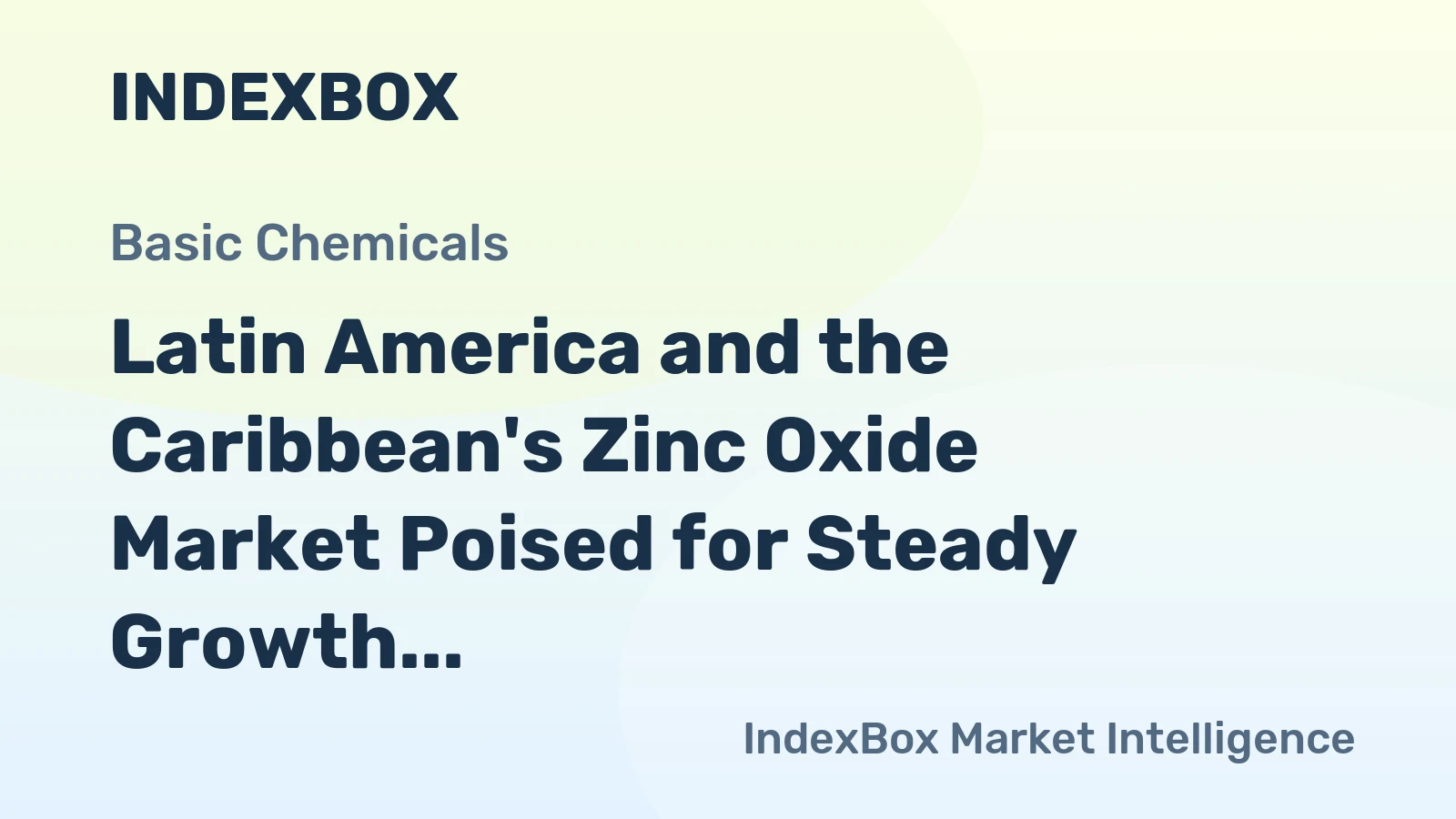 Latin America and the Caribbean's Zinc Oxide Market Poised for Steady Growth With 1.3% Volume CAGR Through 2035