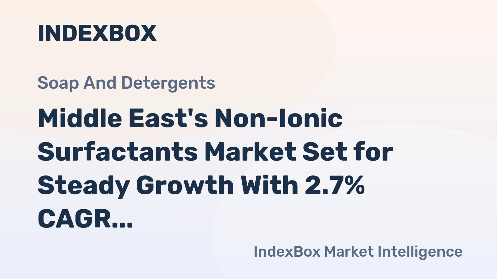 Middle East's Non-Ionic Surfactants Market Set for Steady Growth With 2.7% CAGR in Value Through 2035