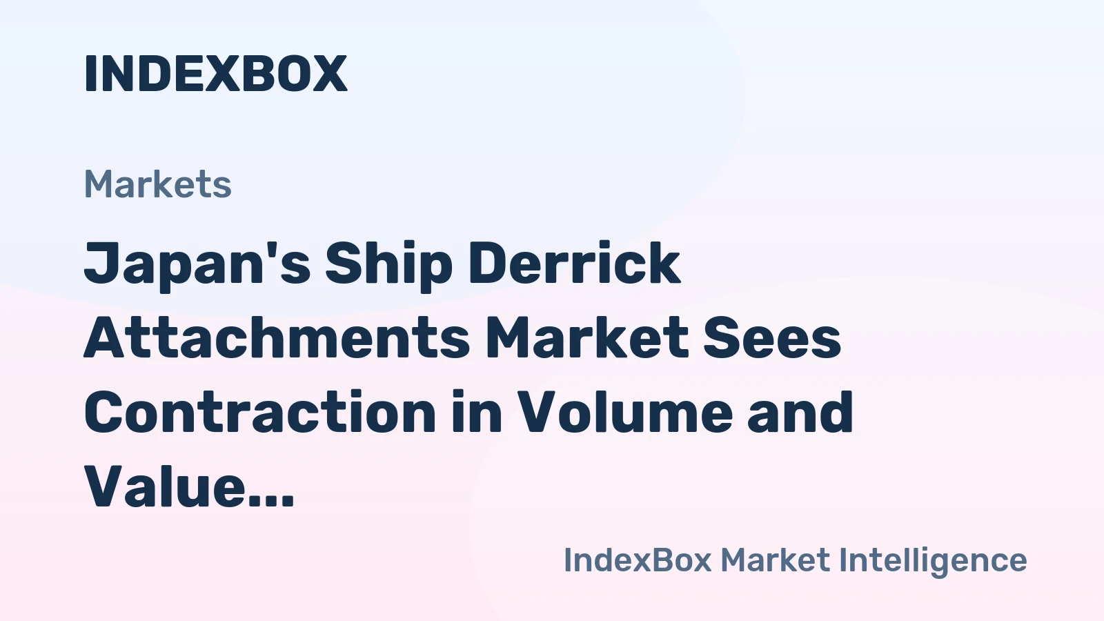 Japan's Ship Derrick Attachments Market Sees Contraction in Volume and Value