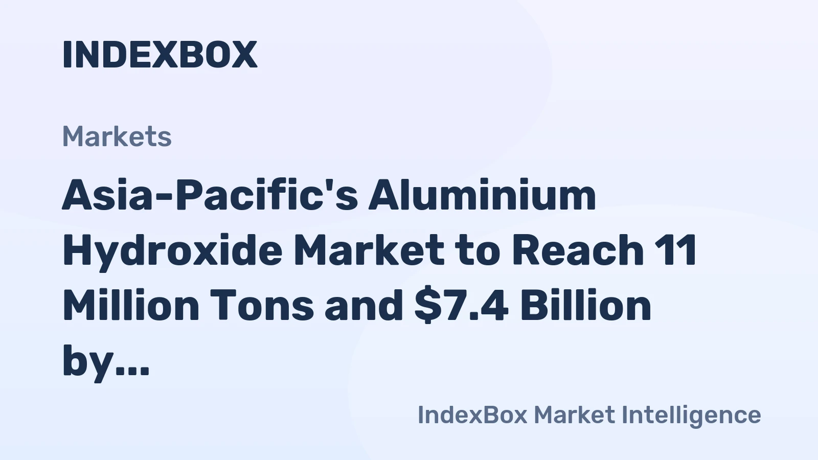 Asia-Pacific's Aluminium Hydroxide Market to Reach 11 Million Tons and $7.4 Billion by 2035