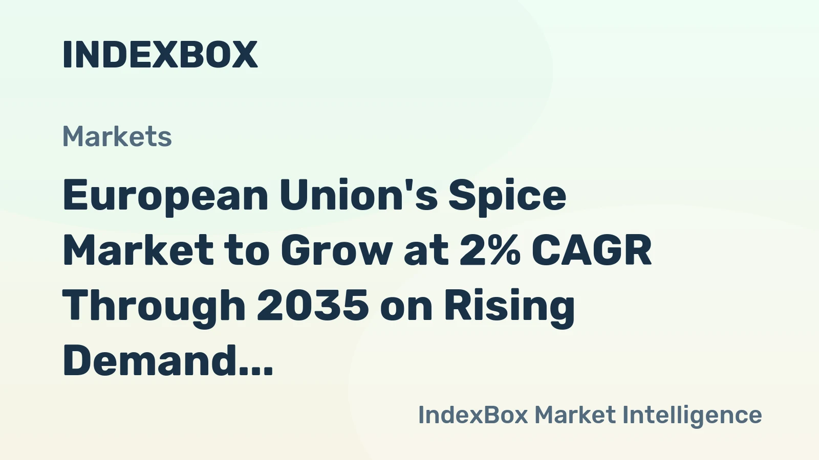 European Union's Spice Market to Grow at 2% CAGR Through 2035 on Rising Demand
