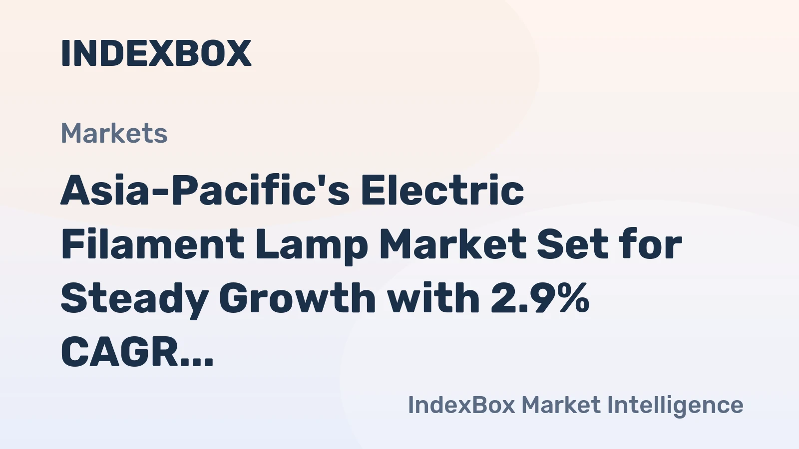 Asia-Pacific's Electric Filament Lamp Market Set for Steady Growth with 2.9% CAGR in Value Through 2035