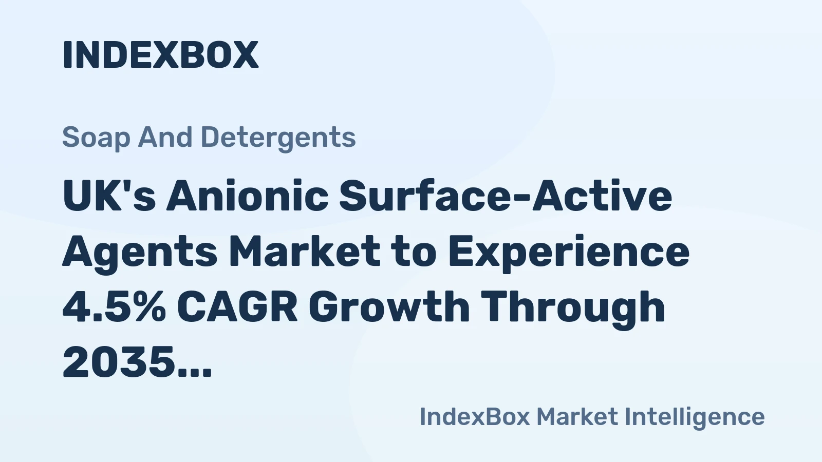 UK's Anionic Surface-Active Agents Market to Experience 4.5% CAGR Growth Through 2035
