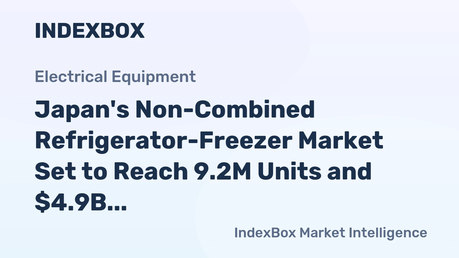 Japan's Non-Combined Refrigerator-Freezer Market Set to Reach 9.2M Units and $4.9B by 2035