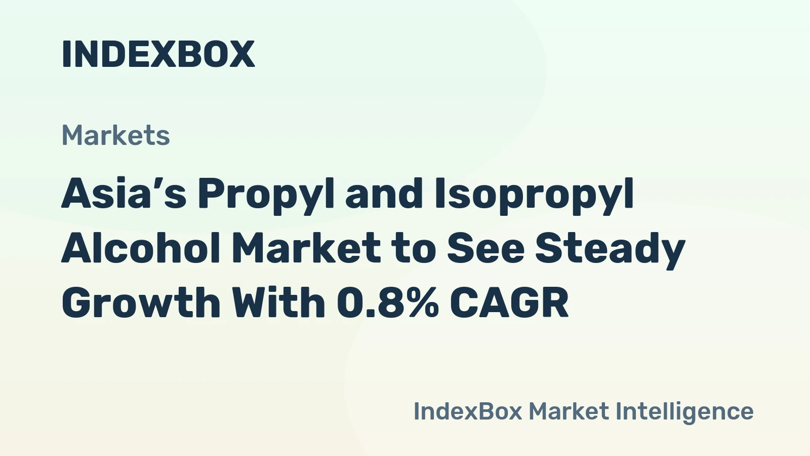 Asia’s Propyl and Isopropyl Alcohol Market to See Steady Growth With 0.8% CAGR