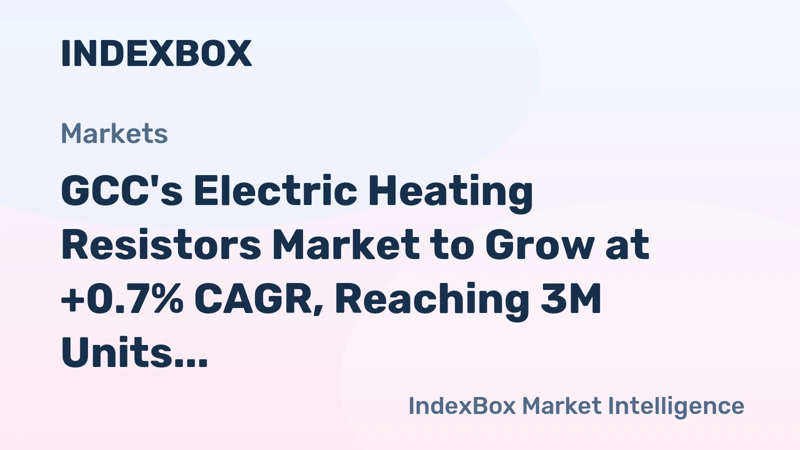 GCC's Electric Heating Resistors Market to Grow at +0.7% CAGR, Reaching 3M Units by 2035