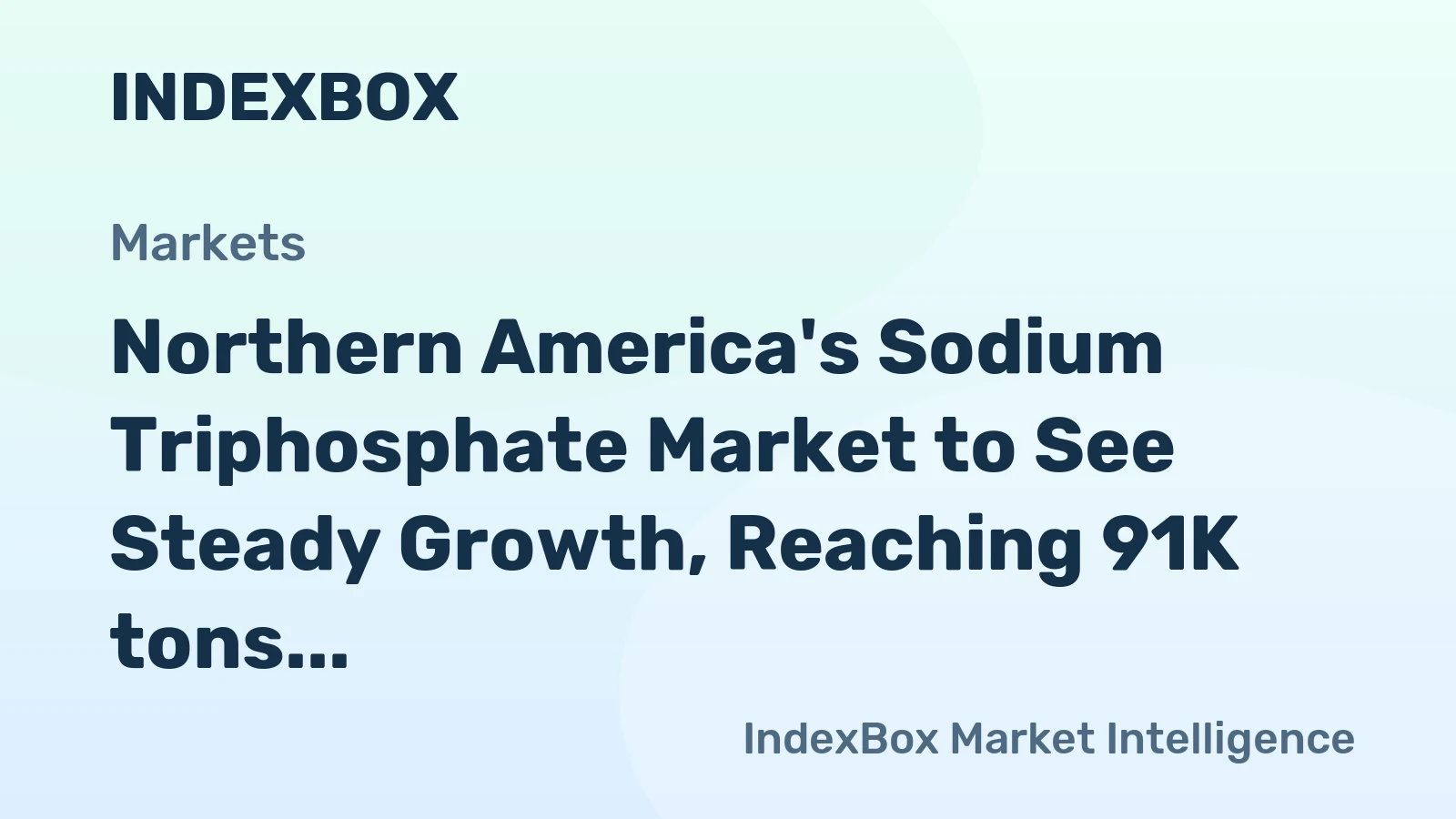Northern America's Sodium Triphosphate Market to See Steady Growth, Reaching 91K tons and $148M by 2035