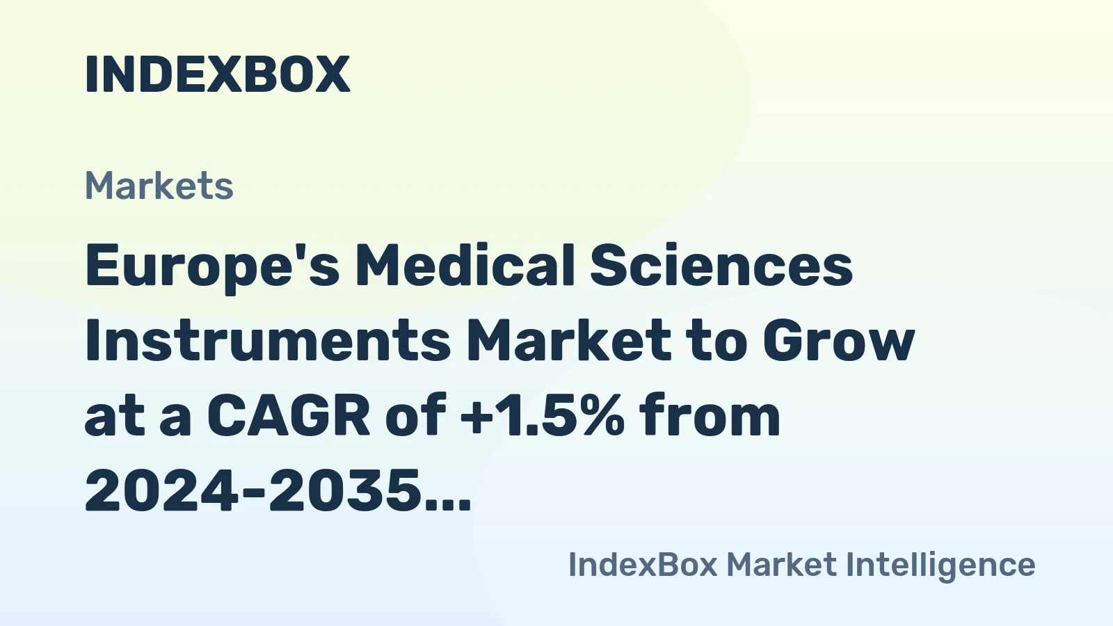 Europe's Medical Sciences Instruments Market to Grow at a CAGR of +1.5% from 2024-2035, Reaching $29.2B by 2035