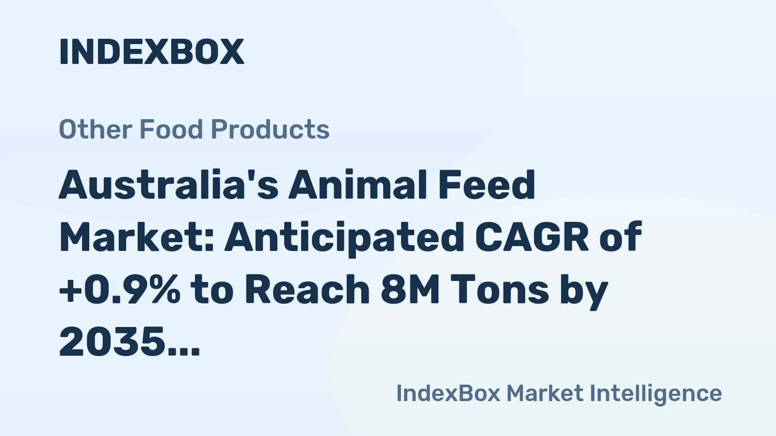 Australia's Animal Feed Market: Anticipated CAGR of +0.9% to Reach 8M Tons by 2035
