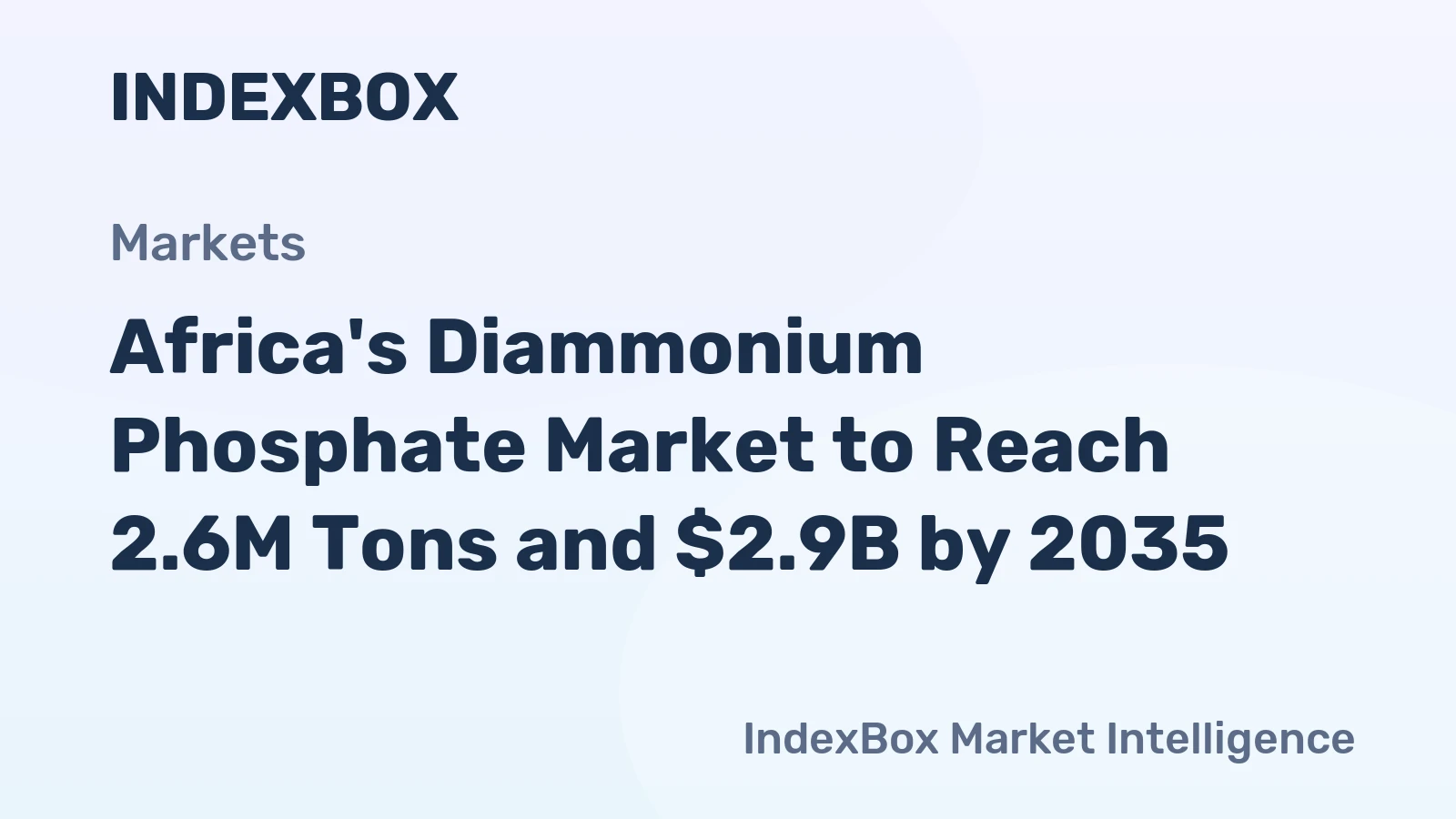 Africa's Diammonium Phosphate Market to Reach 2.6M Tons and $2.9B by 2035