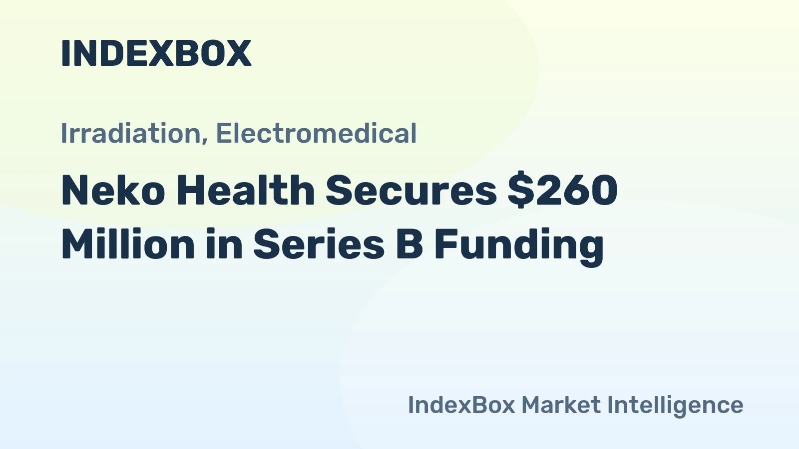 Neko Health Secures $260 Million in Series B Funding