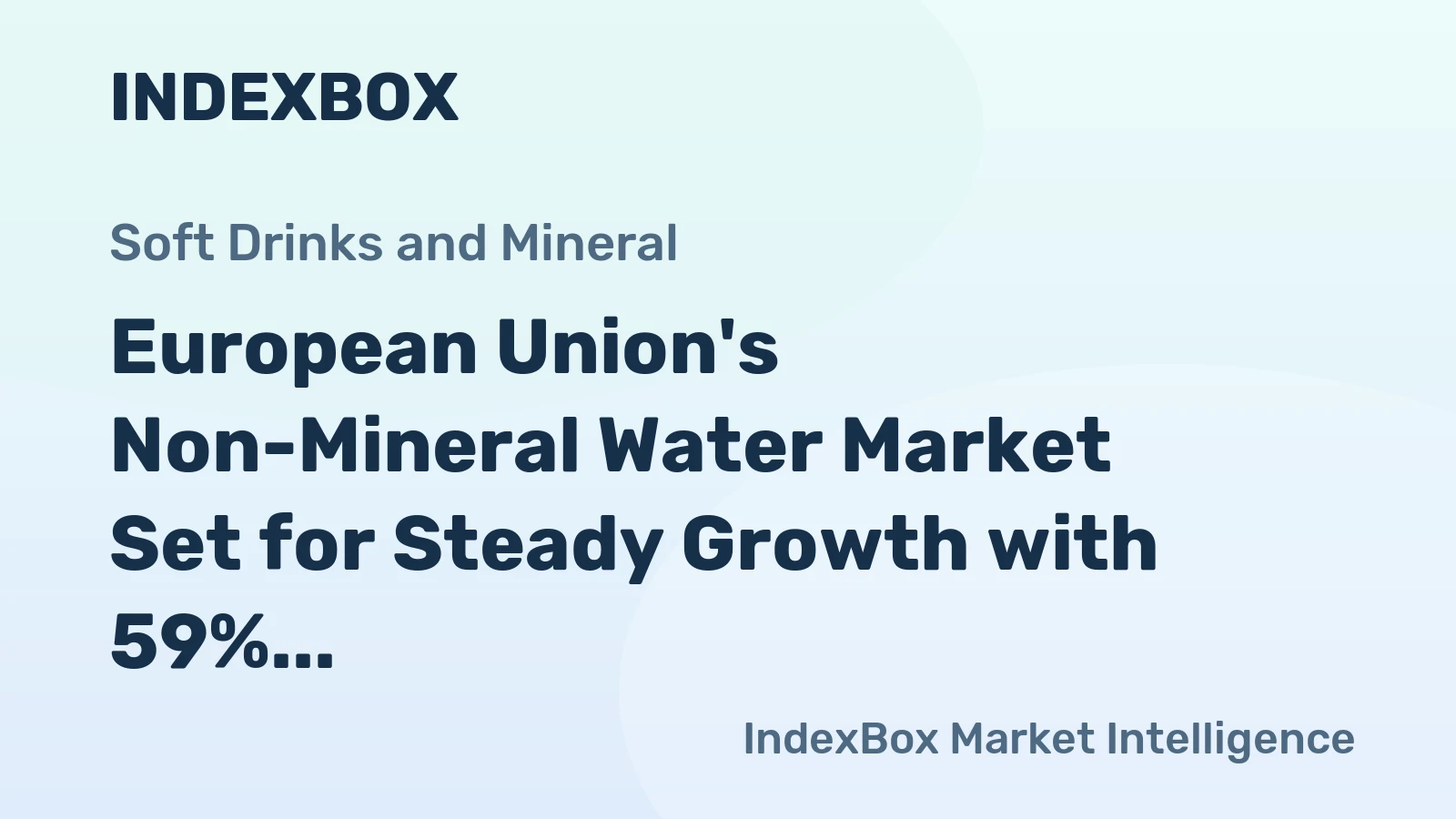 European Union's Non-Mineral Water Market Set for Steady Growth with 59% Volume CAGR