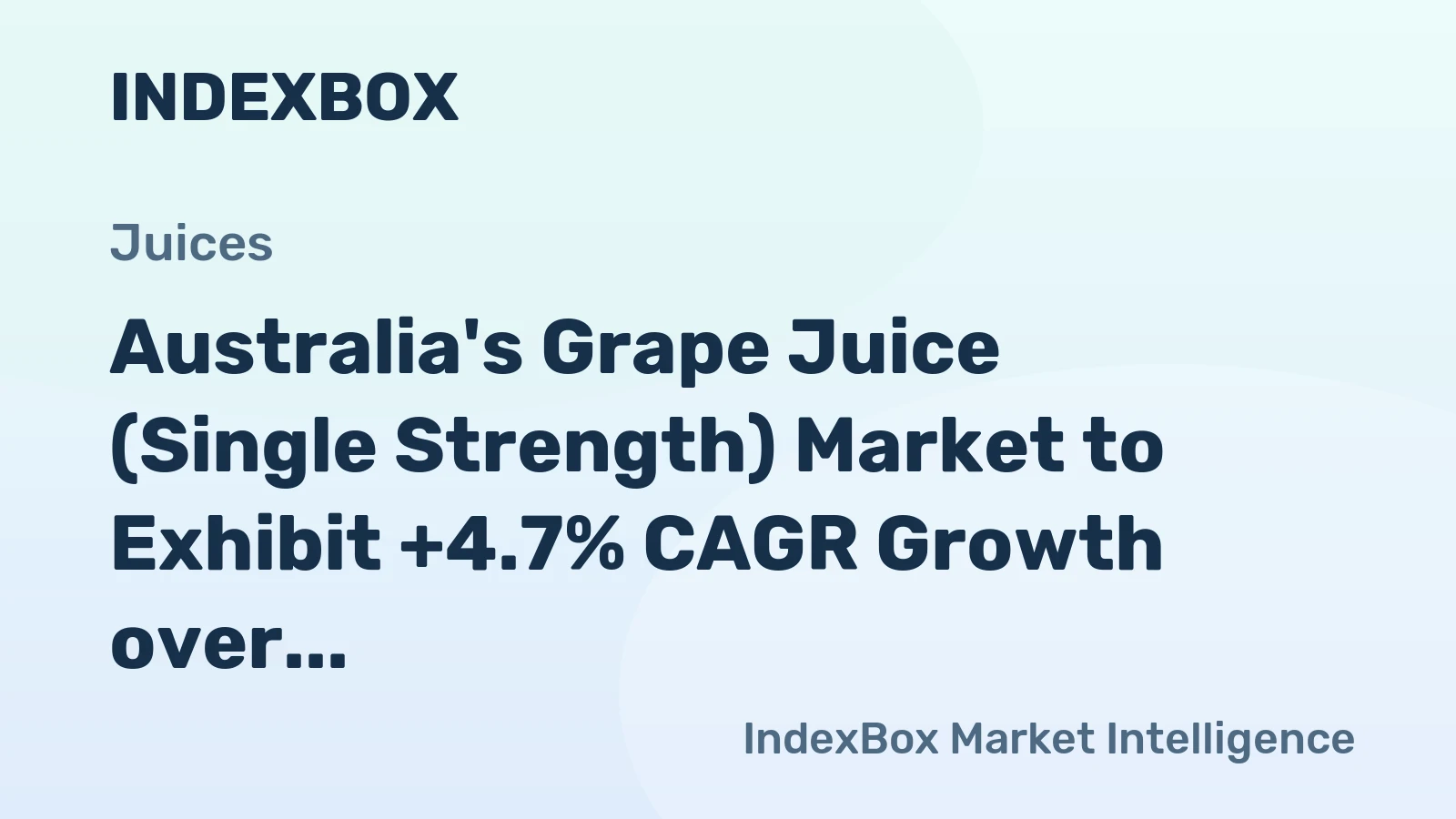 Australia's Grape Juice (Single Strength) Market to Exhibit +4.7% CAGR Growth over Next Decade