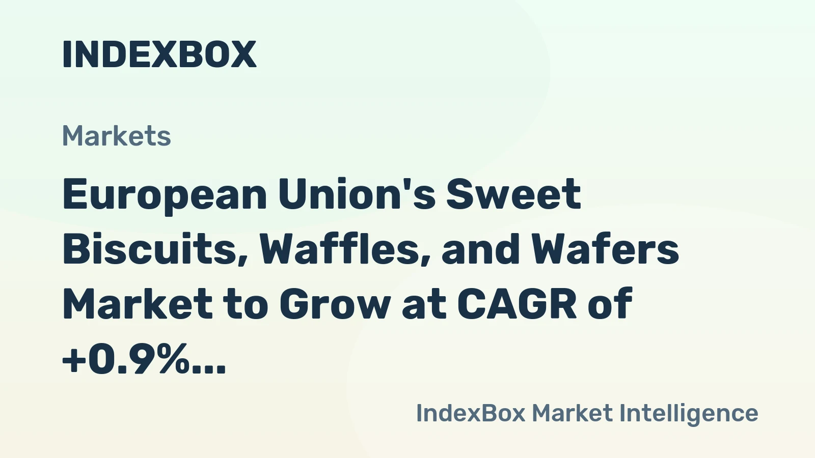 European Union's Sweet Biscuits, Waffles, and Wafers Market to Grow at CAGR of +0.9% from 2024 to 2035