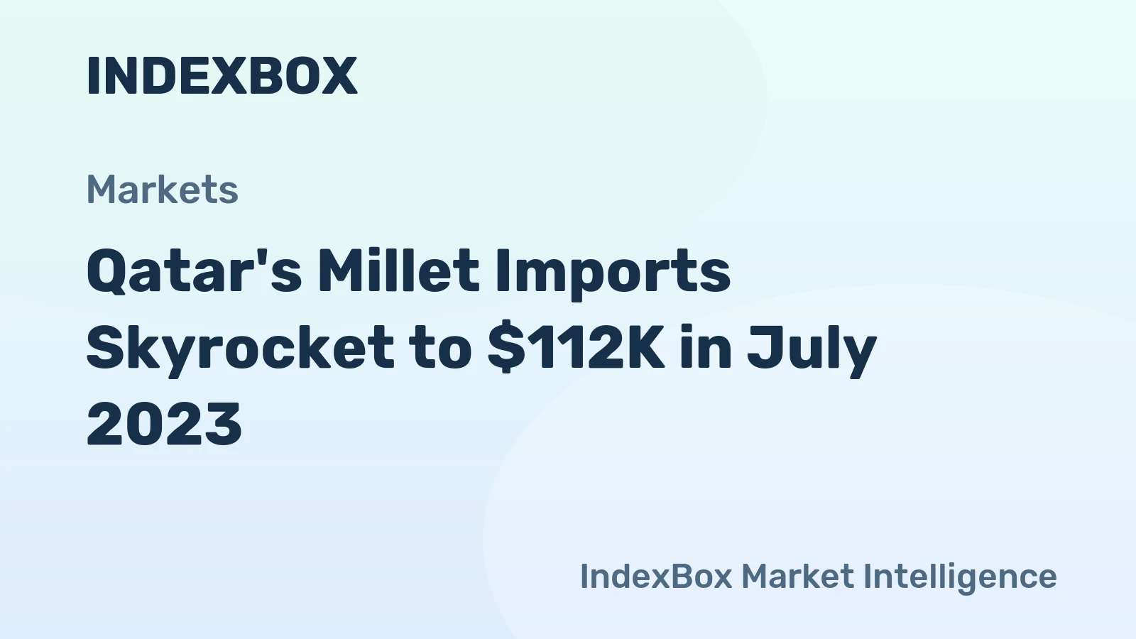 Qatar's Millet Imports Skyrocket to $112K in July 2023