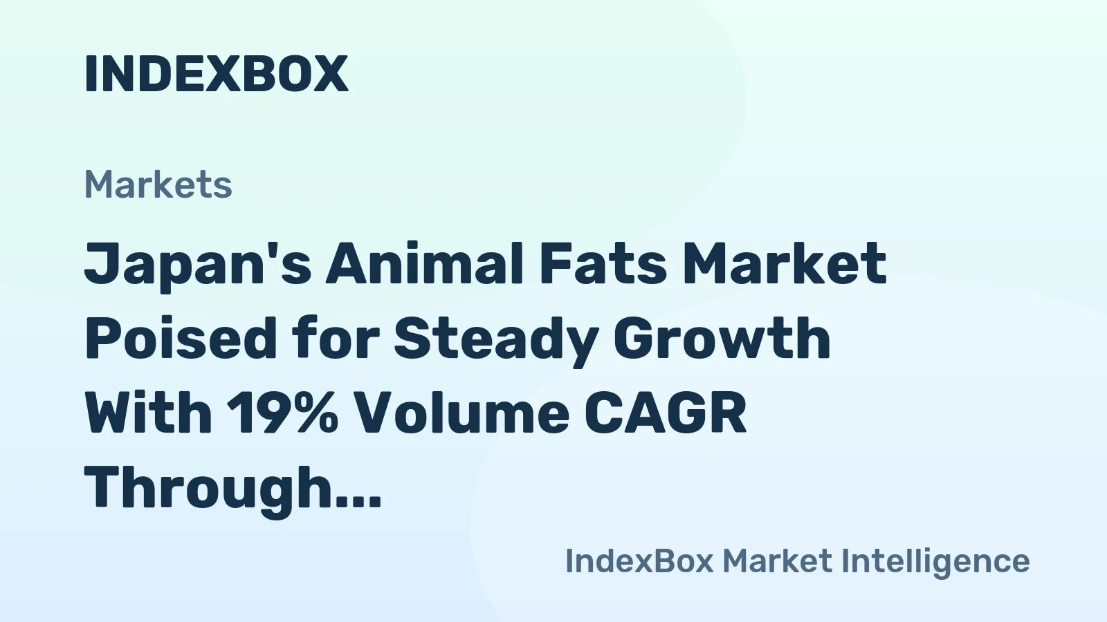 Japan's Animal Fats Market Poised for Steady Growth With 19% Volume CAGR Through 2035