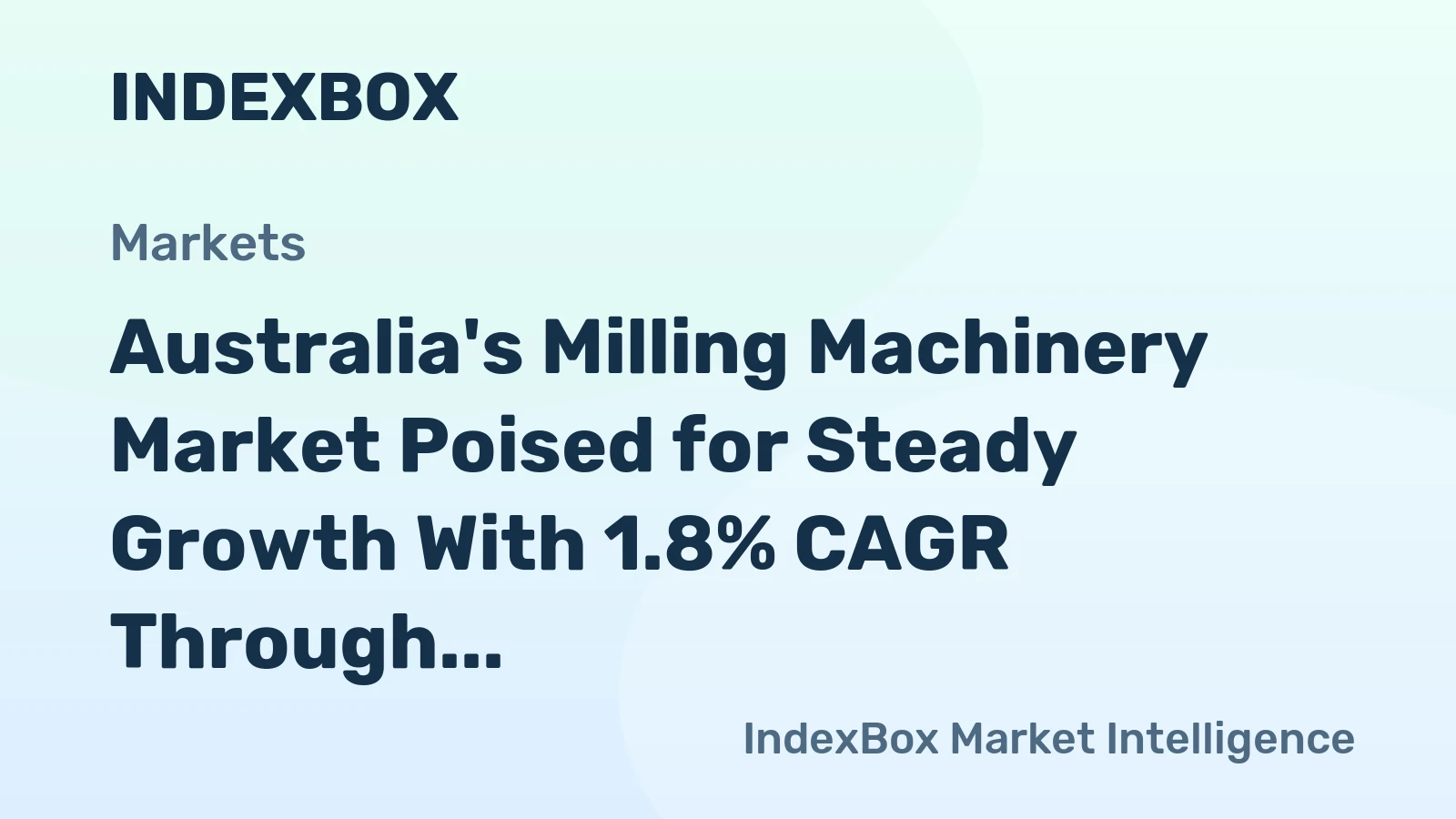 Australia's Milling Machinery Market Poised for Steady Growth With 1.8% CAGR Through 2035