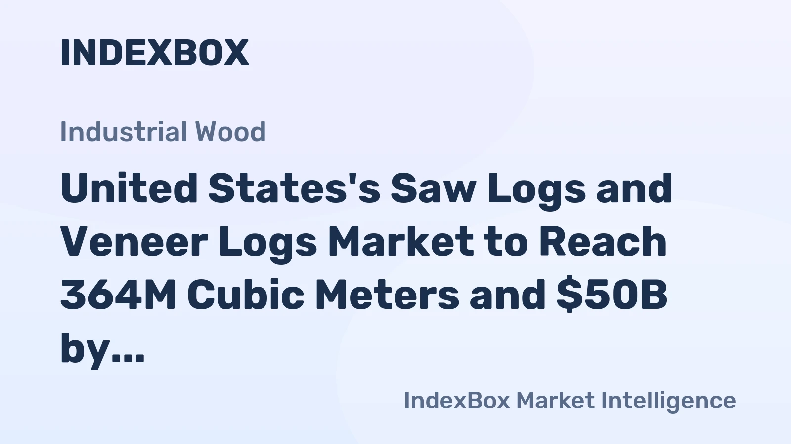 United States's Saw Logs and Veneer Logs Market to Reach 364M Cubic Meters and $50B by 2035