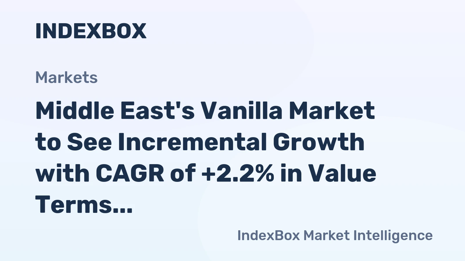 Middle East's Vanilla Market to See Incremental Growth with CAGR of +2.2% in Value Terms from 2024-2035