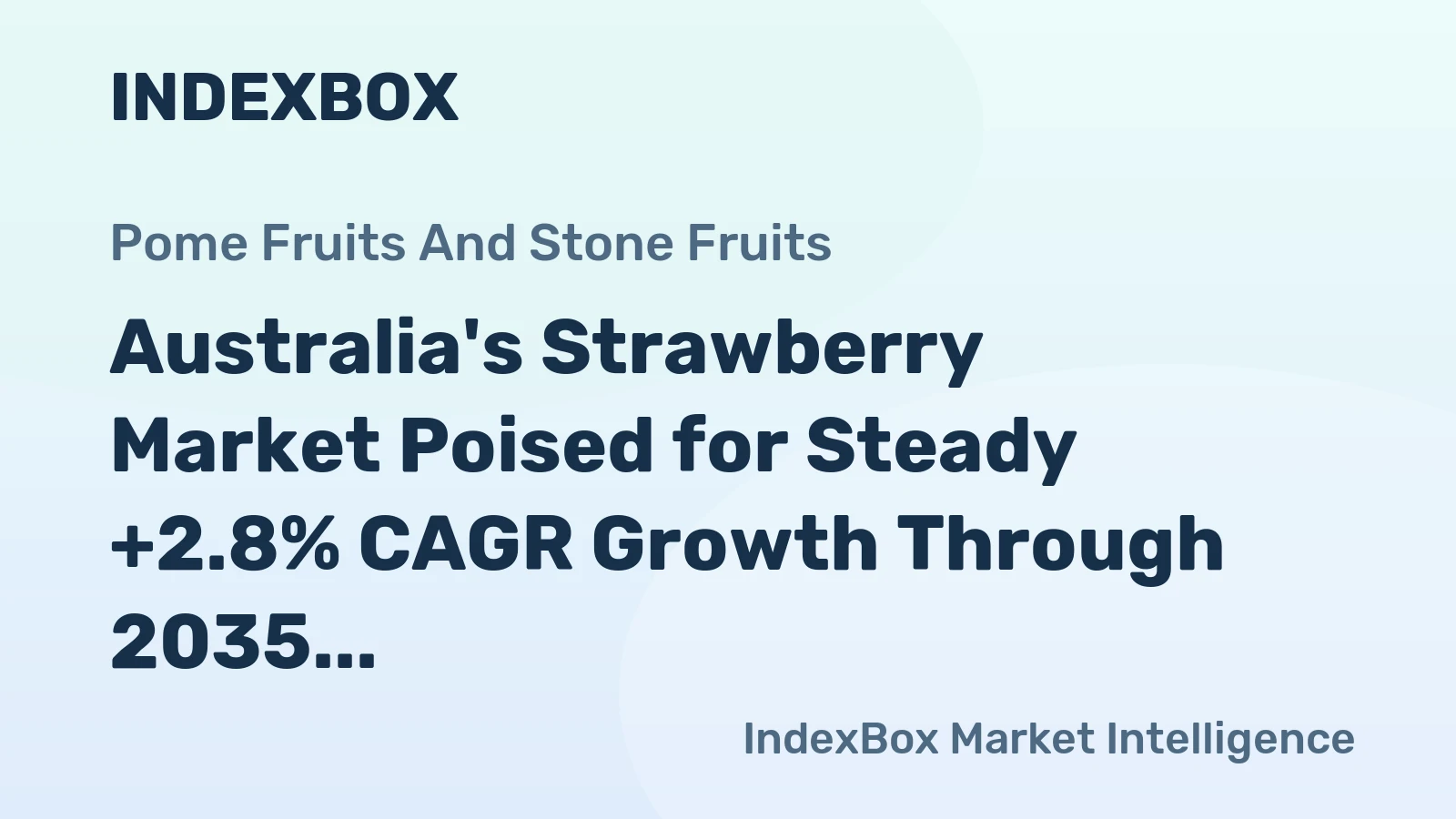 Australia's Strawberry Market Poised for Steady +2.8% CAGR Growth Through 2035