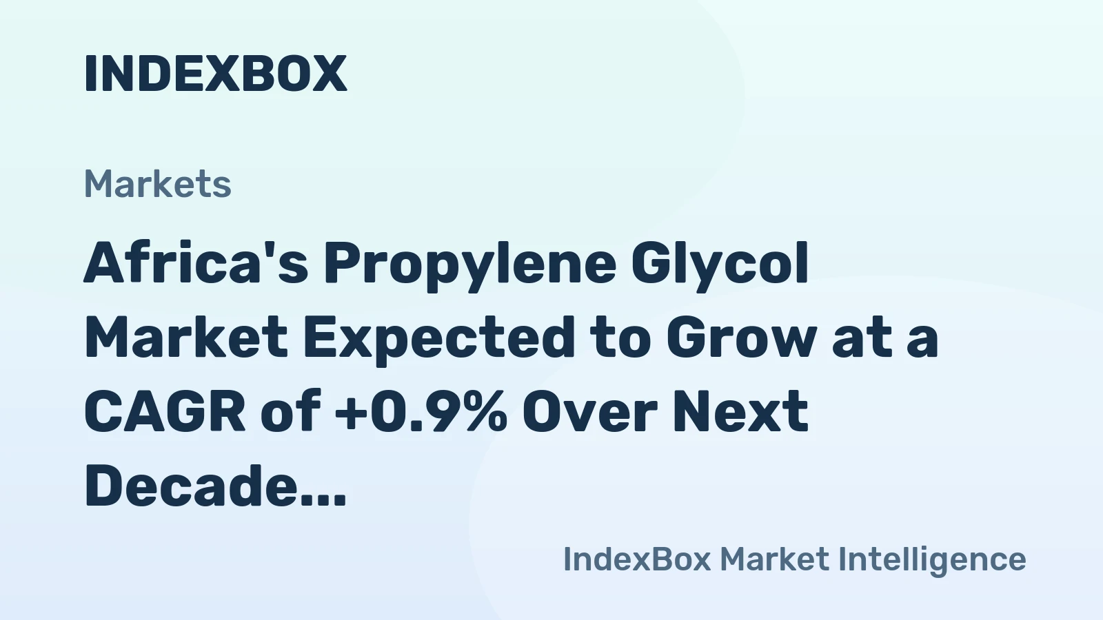 Africa's Propylene Glycol Market Expected to Grow at a CAGR of +0.9% Over Next Decade