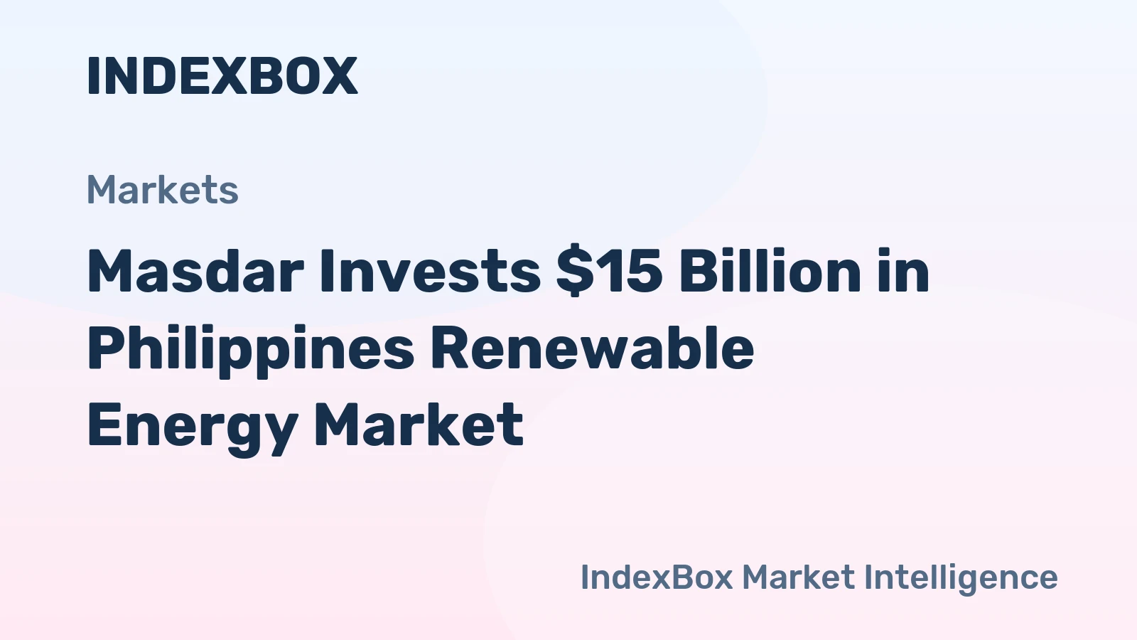 Masdar Invests $15 Billion in Philippines Renewable Energy Market